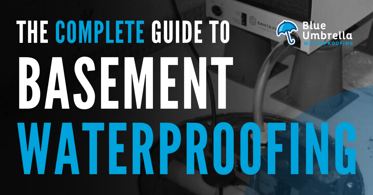 Homeowners' Complete Guide to Basement Waterproofing (2025)
